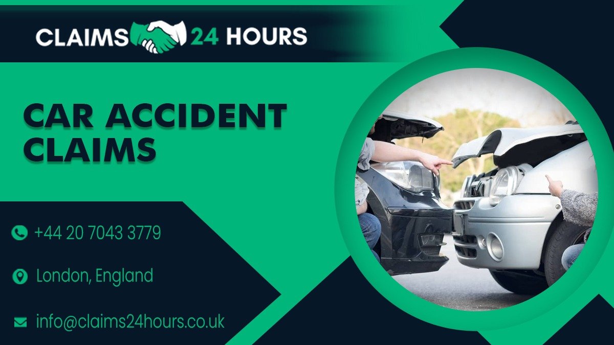 Car Accident Claims - Claims 24 Hours